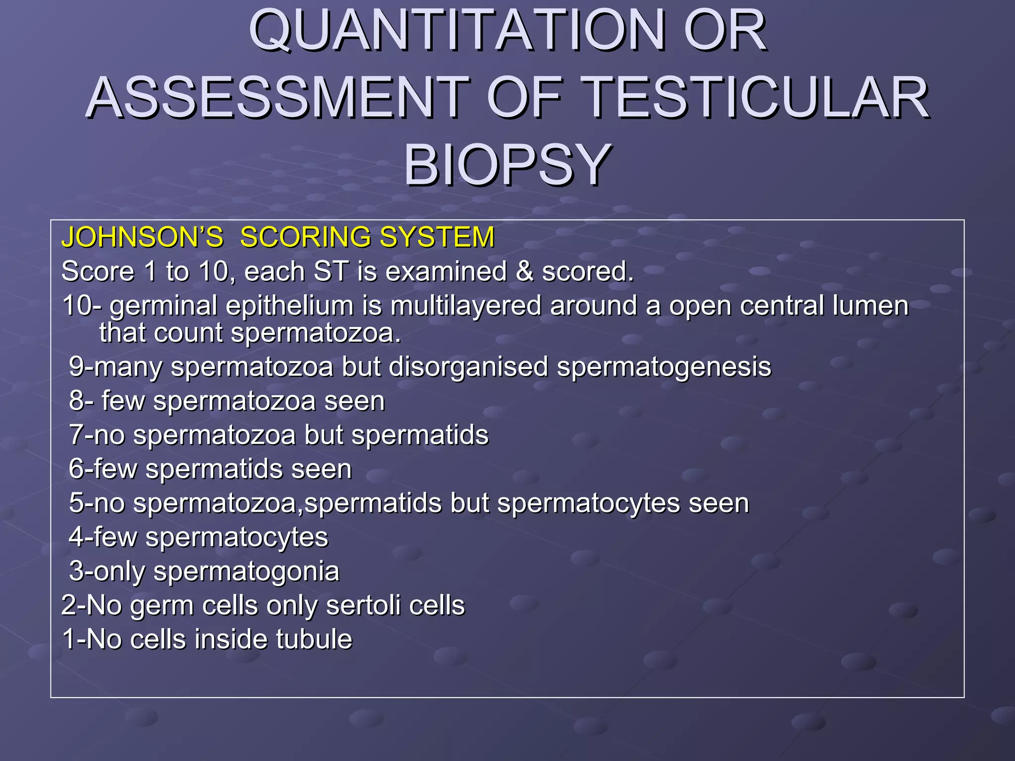 Interpretation of testicular biopsy | PPT