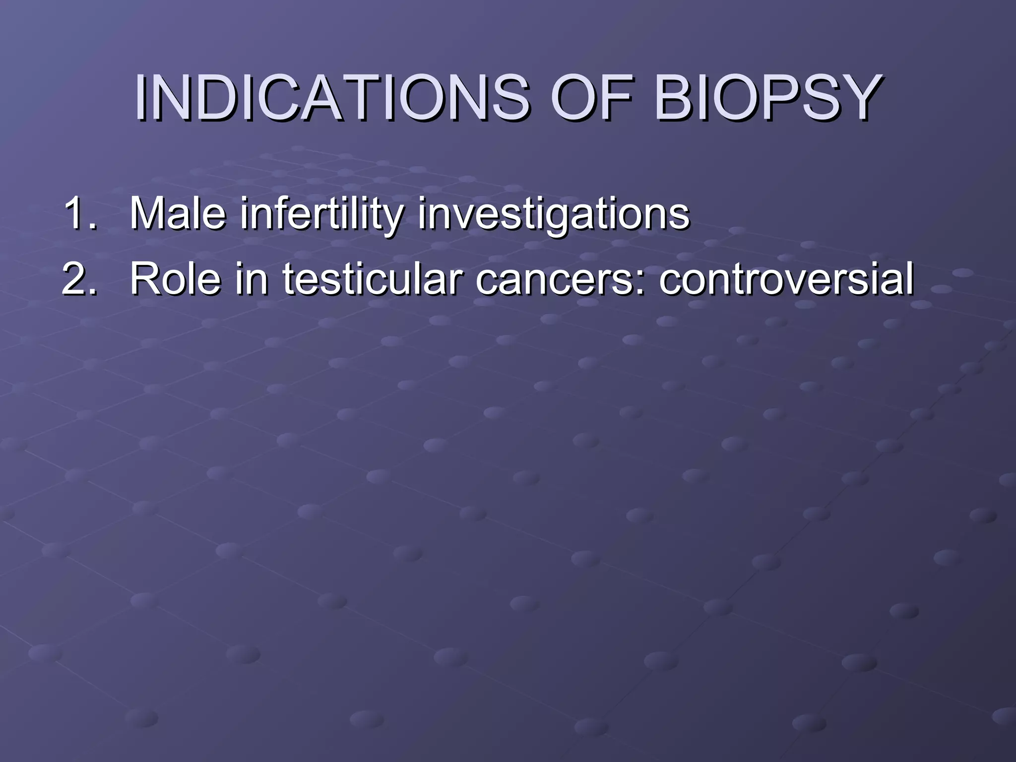 Interpretation of testicular biopsy | PPT