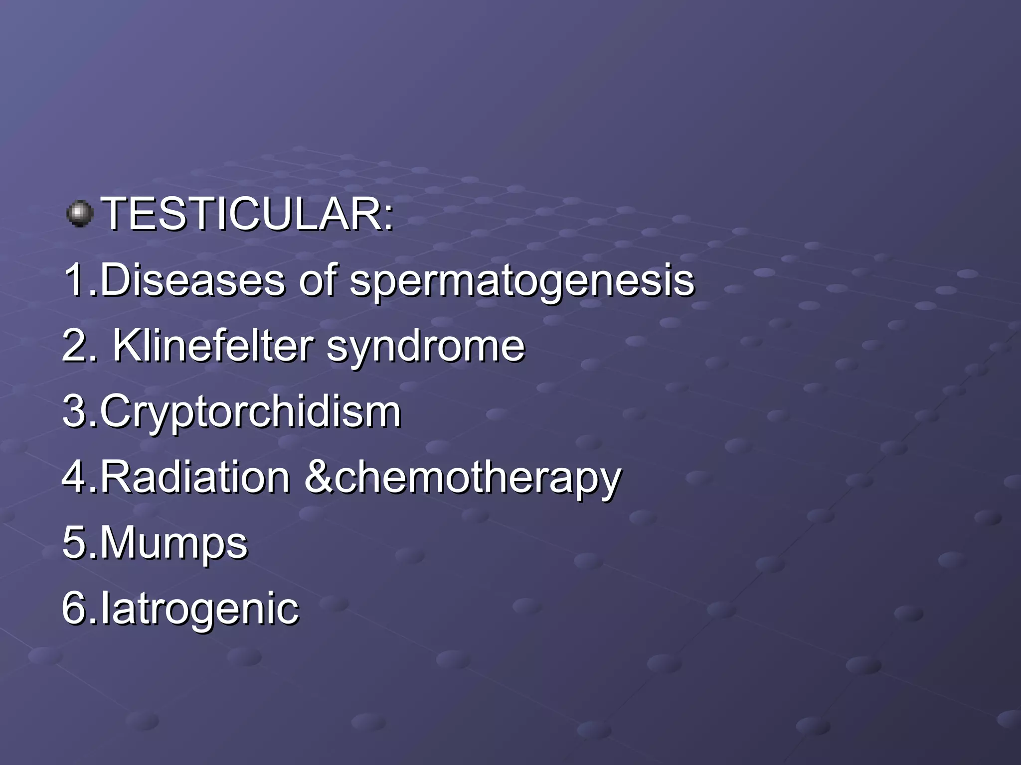 Interpretation of testicular biopsy | PPT