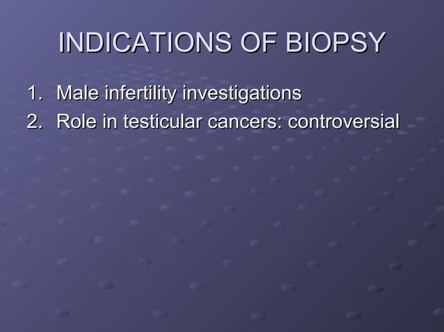Interpretation of testicular biopsy | PPT