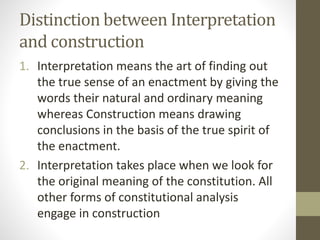 DIFFERENCE BETWEEN CONSTRUCTION AND INTERPRETATION | PPTX