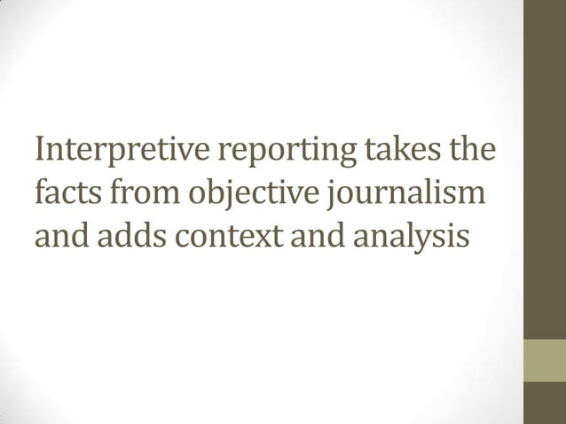 Interpretative (interpretive) reporting | PPTX