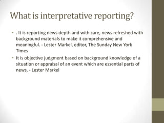 Interpretative (interpretive) reporting | PPTX