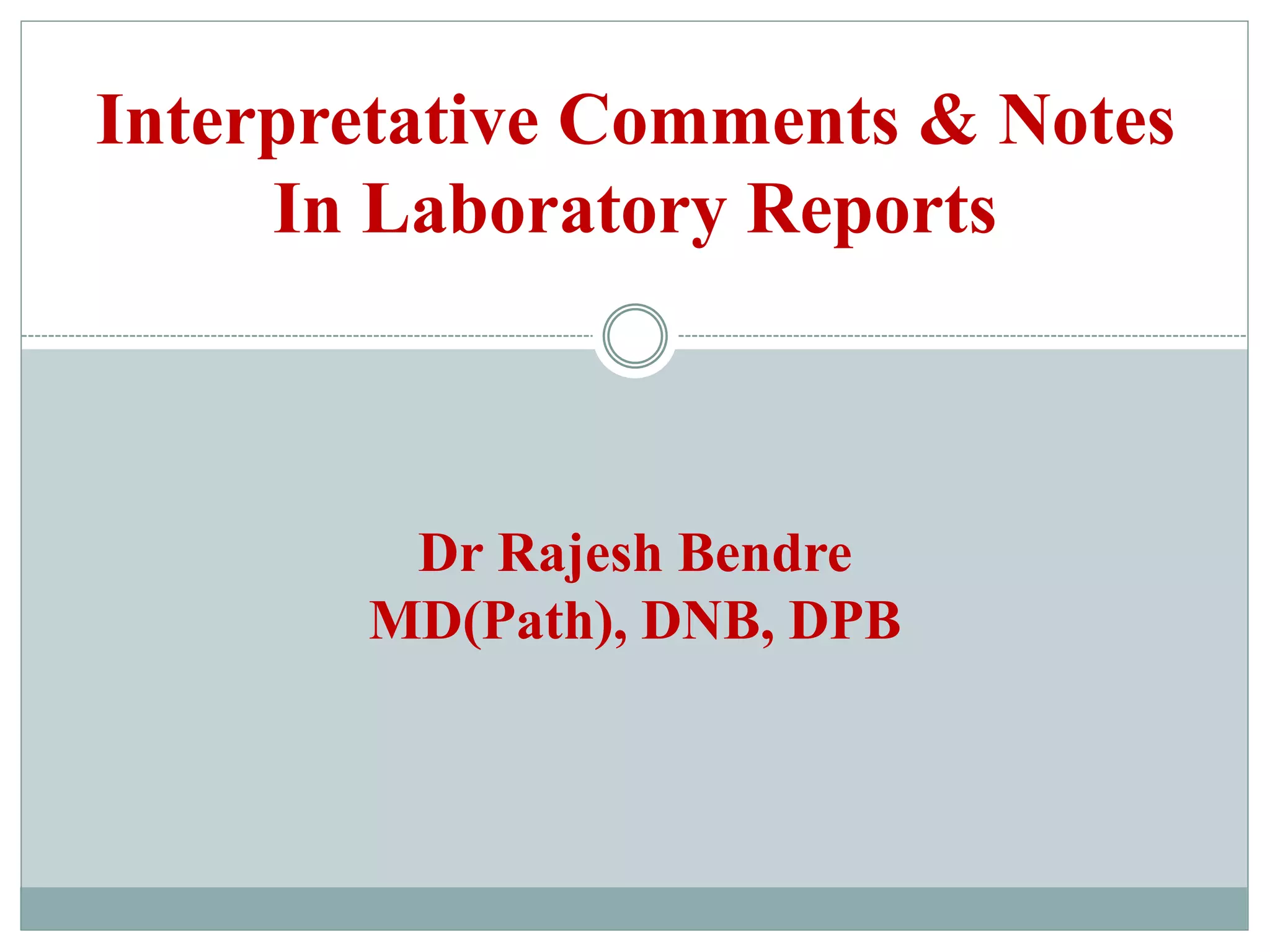 Interpretative Lab reports | PPT