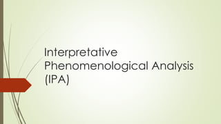 Interpretative Phenomenological Analysis (IPA)(1).pdf