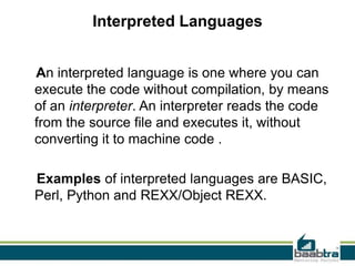 Interpreted and compiled language | PPT