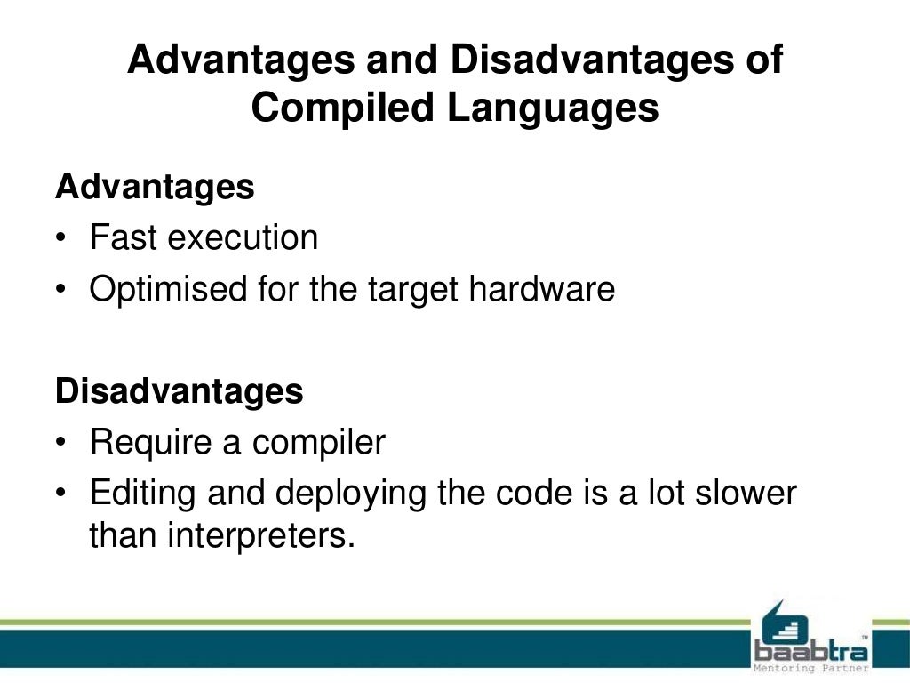 Interpreted and compiled language
