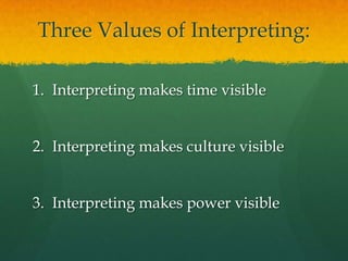 The Real Value of Interpreting | PPT
