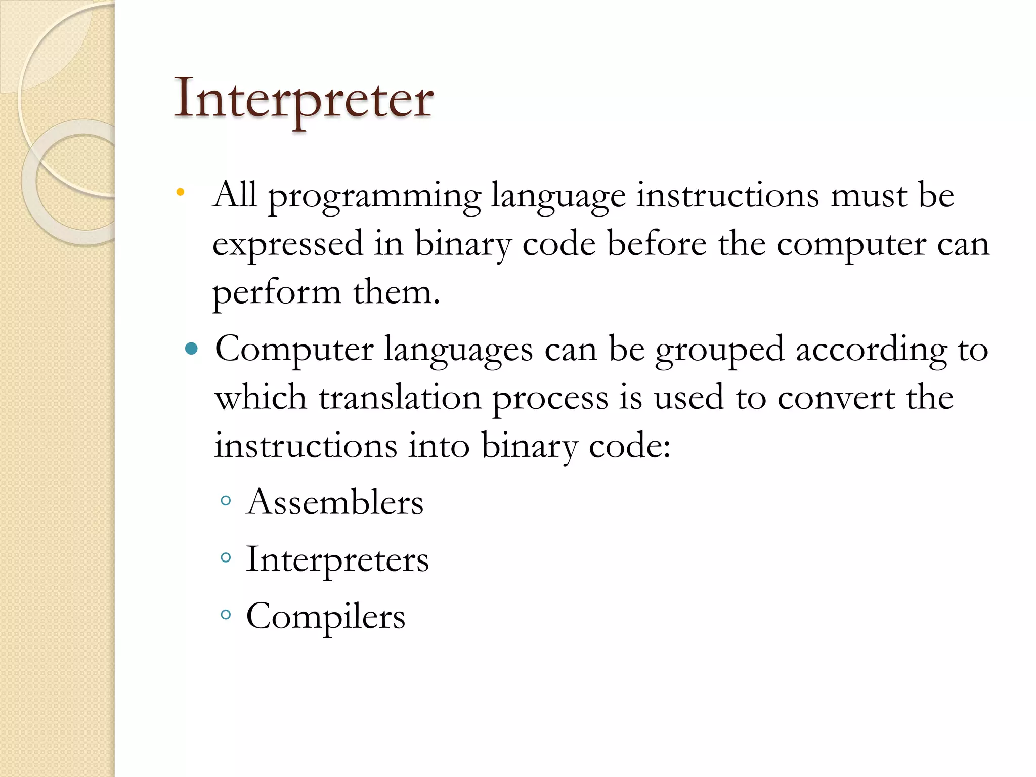 Interpreter | PPTX | Programming Languages | Computing