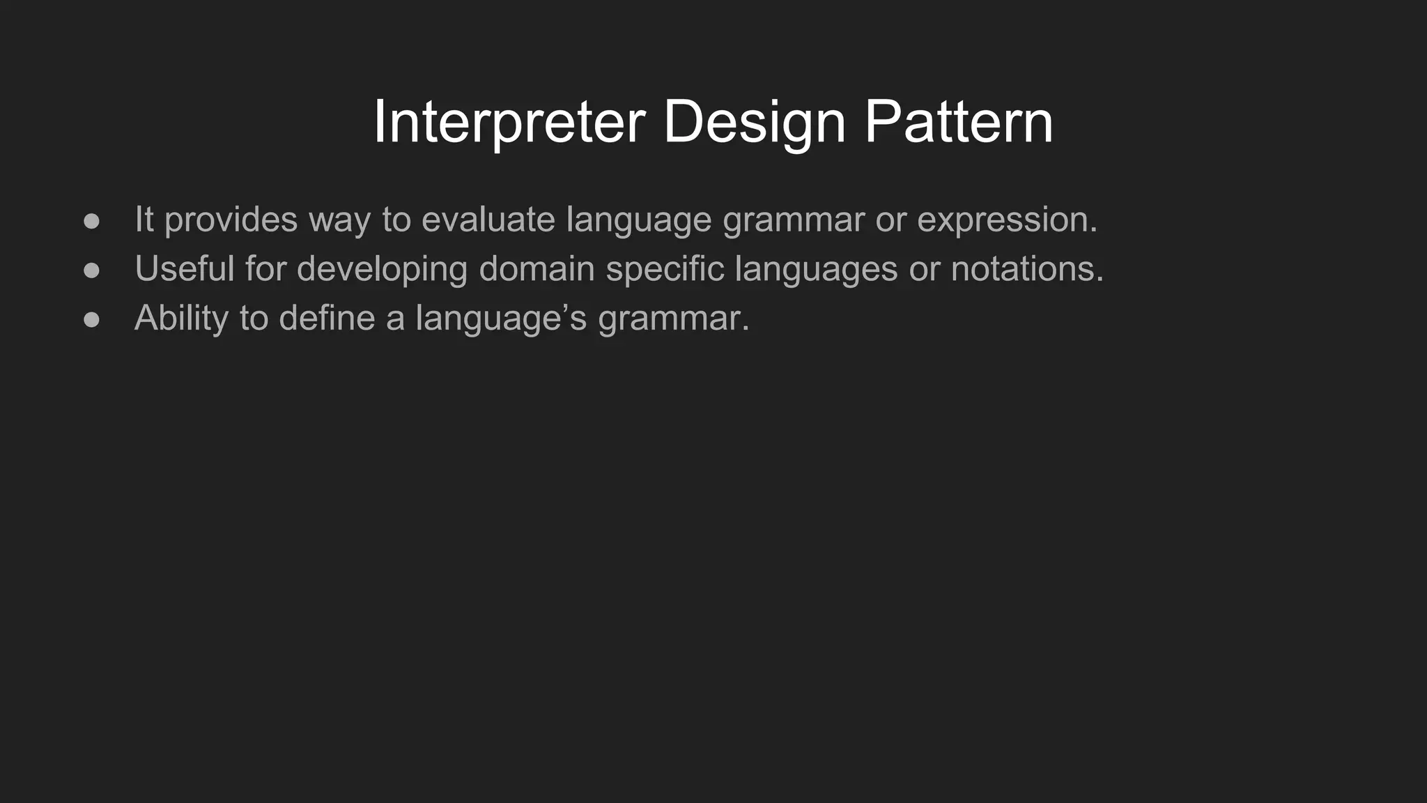 Interpreter Design Pattern real-time examples | PPT