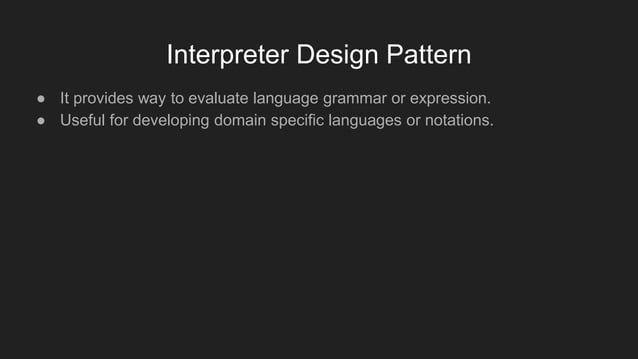 Interpreter Design Pattern real-time examples | PPT