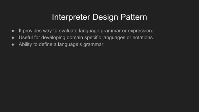 Interpreter Design Pattern real-time examples | PPT