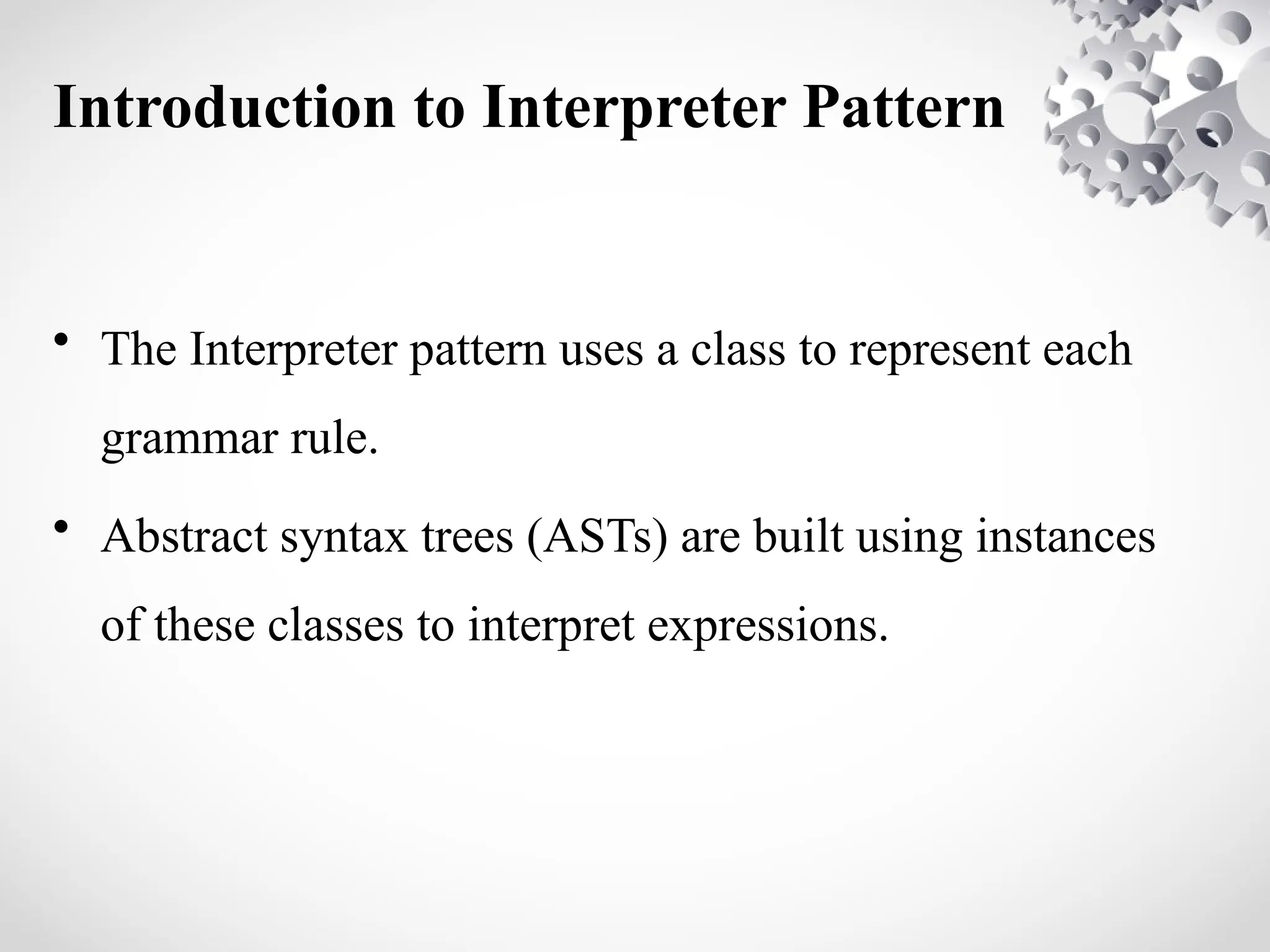 Interpreter design pattern ppt (2) (1).pptx