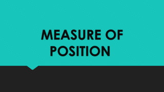 INTERPRETING-MEASURE-OF-POSITION.pptxxxx | PPTX