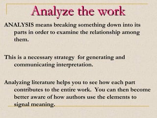 Interpreting and analyzing literature | PPT