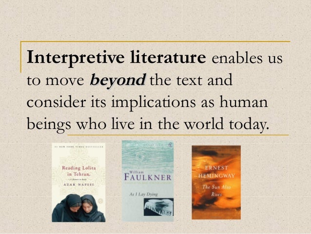 Interpreting and analyzing literature