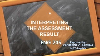 Interpreting Assessment and Reporting | PPTX