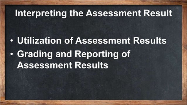Interpreting Assessment and Reporting | PPTX