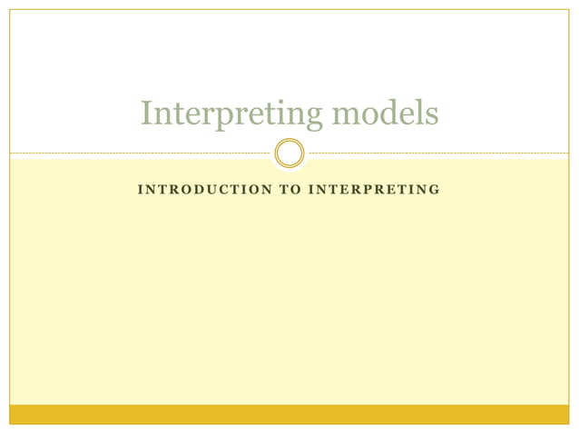 Interpreting models 3 | PPT