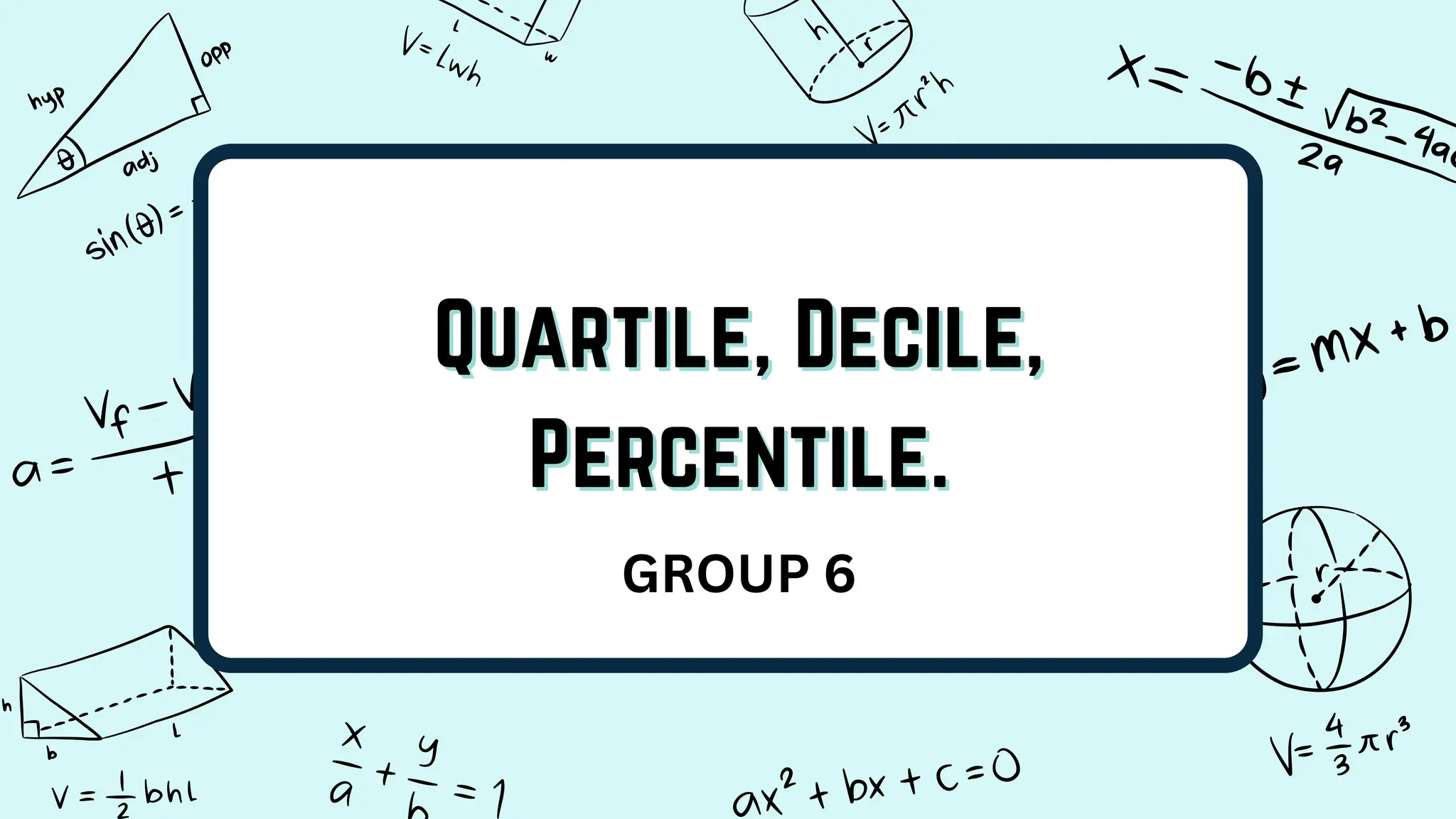 Quartile, Decile, Percentile Presentation in Light Blue Math Doodles.pdf