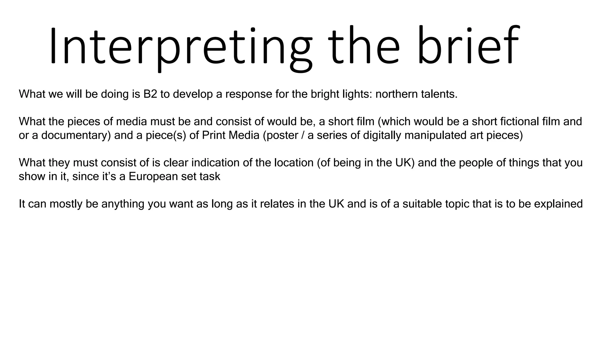 Interpreting the brief for the media IDY | PPTX