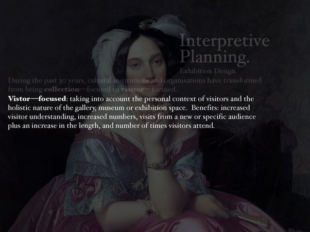 Interpretive Planning, Exhibition Design | PPT | Museums & Galleries ...
