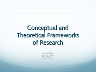 Interpretive frameworks -spring13 | PPT