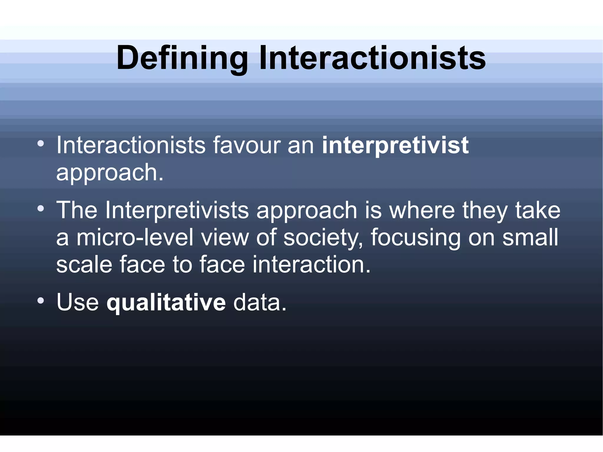 AS Sociology: Interpretivism | PPT