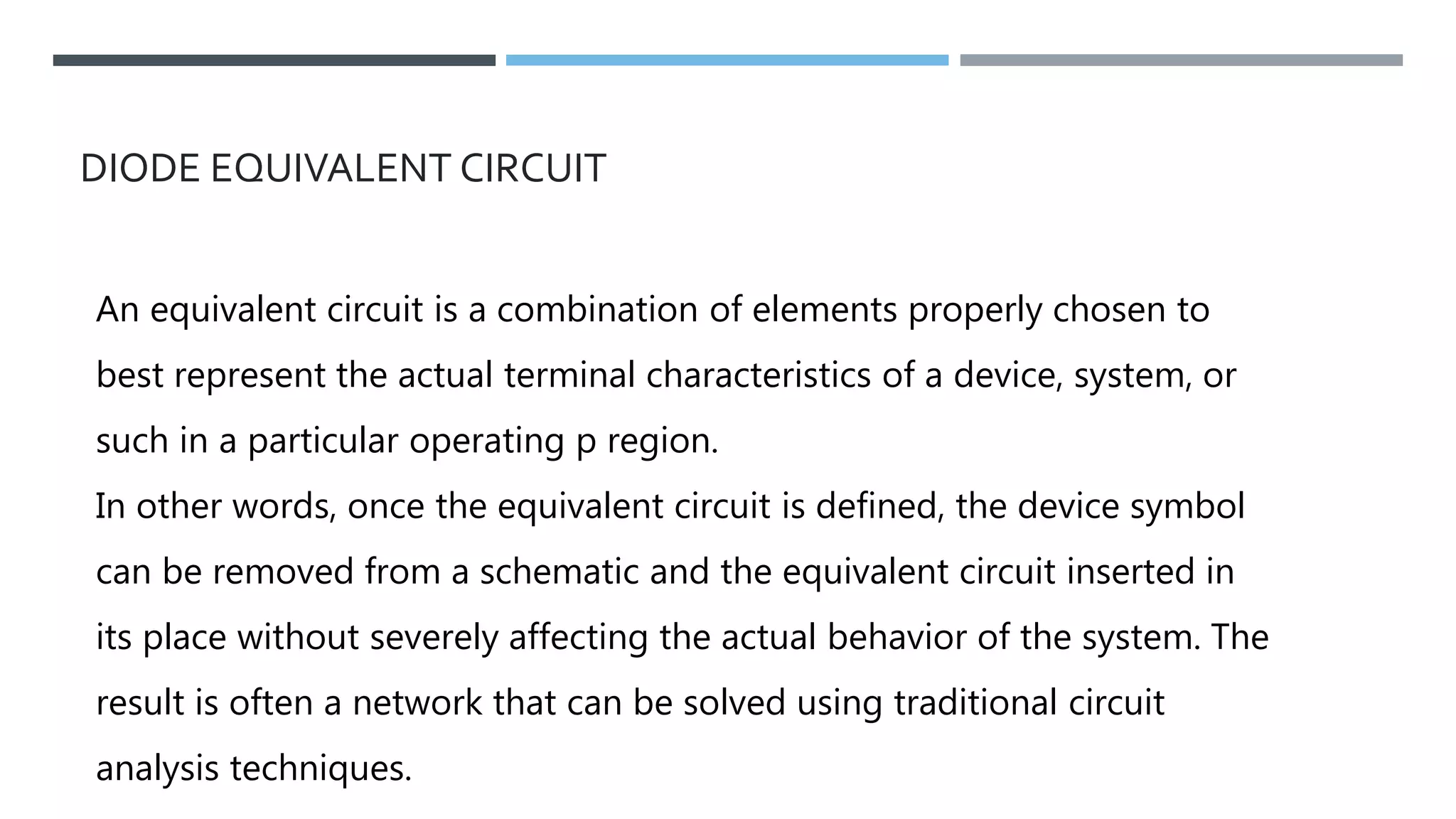 Interpret the diode equivalent circuit | PPTX