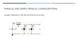 Interpret the diode equivalent circuit | PPTX