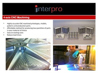 Interpro: 3D printing, additive manufacturing, rapid prototyping and ...