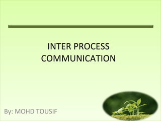 Inter process communication | PPT