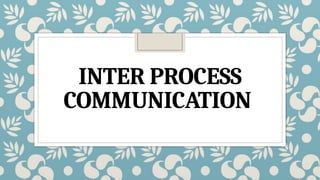 inter process communication in Operating System.pptx
