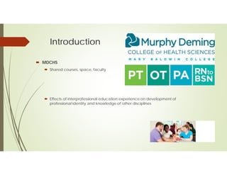 Interprofessional graduate healthcare students' professional identity | PPT