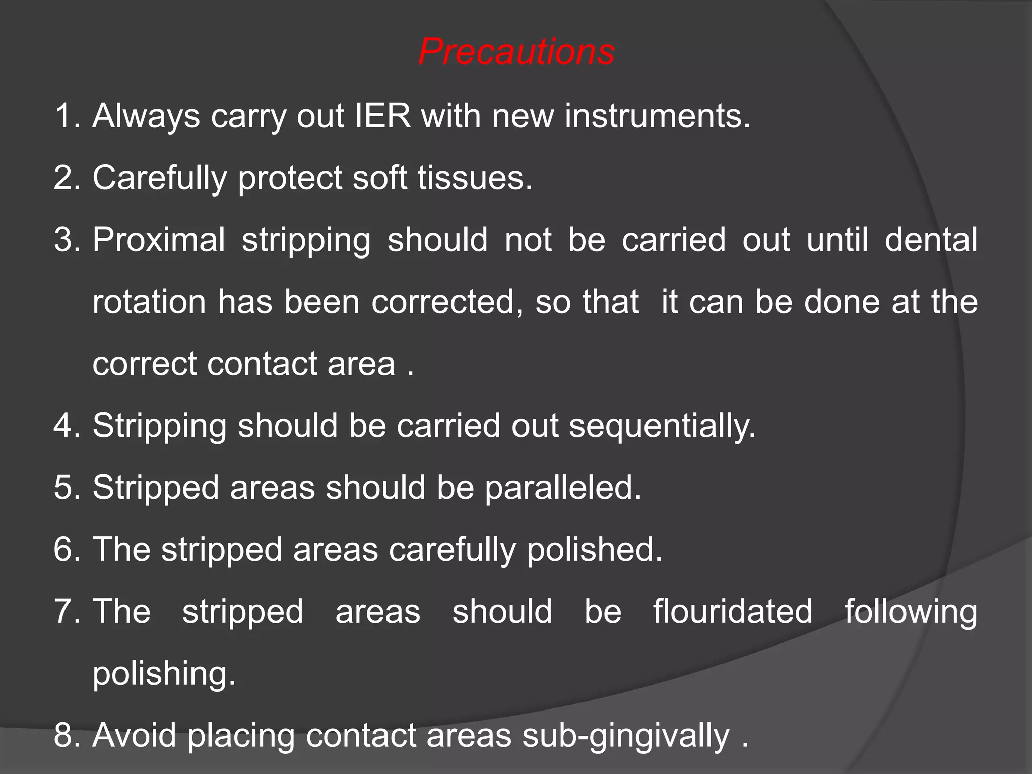 Interproximal Enamel Reduction (stripping) | PPTX