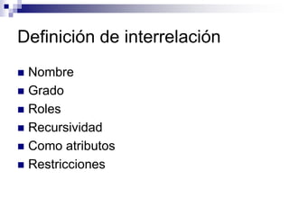 Interrelaciones | PPTX