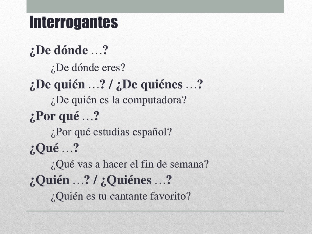 Interrogantes