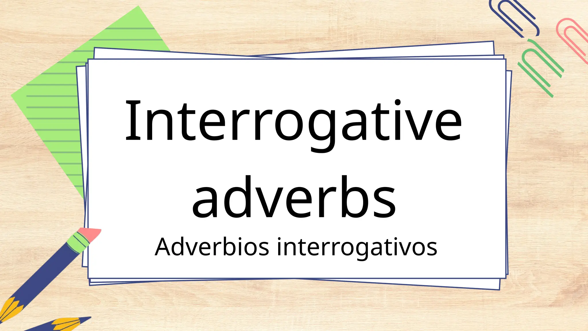 Interrogative adverbs in english wh-questions | PPT