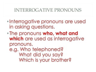 Interrogative and demonstrative pronouns | PPT