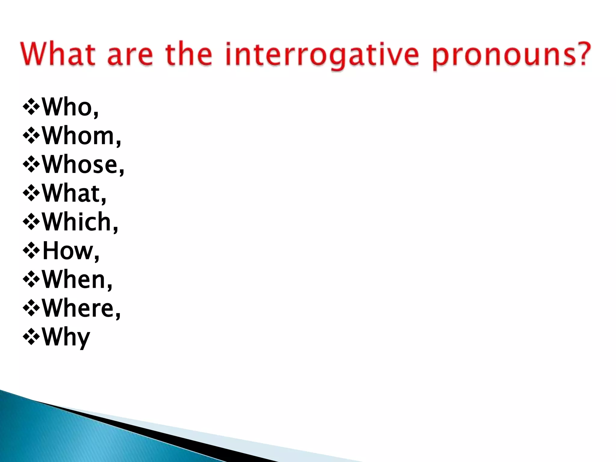 Interrogative Pronouns | PPTX