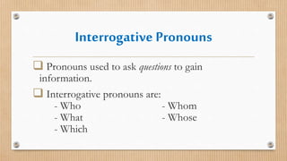 Interrogative pronouns | PPTX