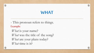 Interrogative pronouns | PPTX
