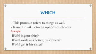 Interrogative pronouns | PPTX