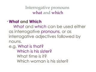 Learning interrogative pronouns in English | PPT
