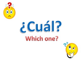 Interrogatives / Questions Words in Spanish | PPT