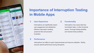 Interruption Testing in Mobile Applications | PPTX