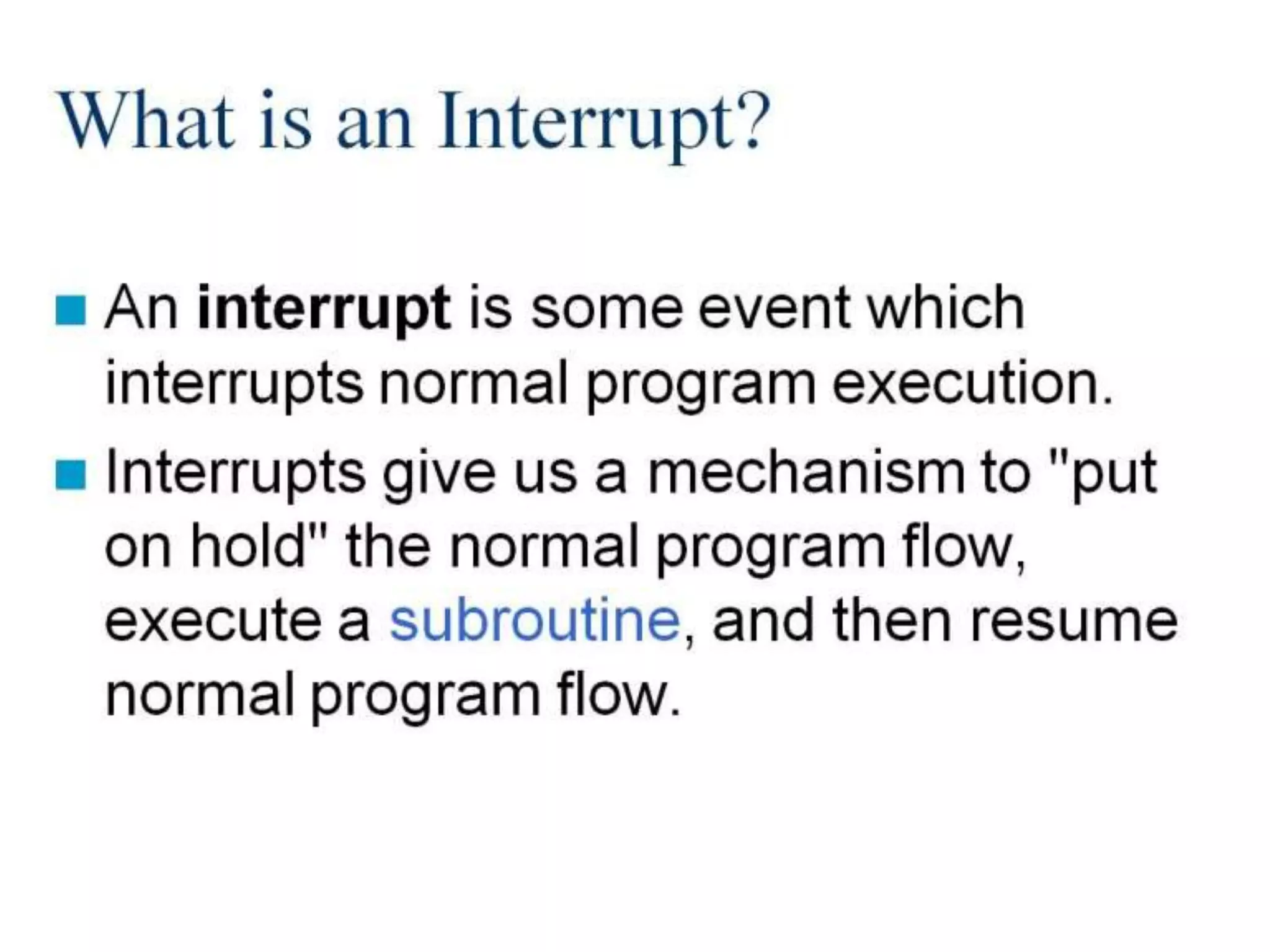 Interrupts | PPTX | Operating Systems | Computer Software and Applications