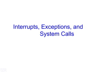 Interrupts.ppt | Operating Systems | Computer Software and Applications
