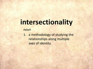 Intersectionality presentation | PPTX