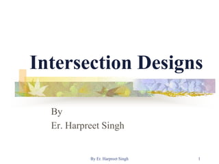 Intersection designs ppt | PPT